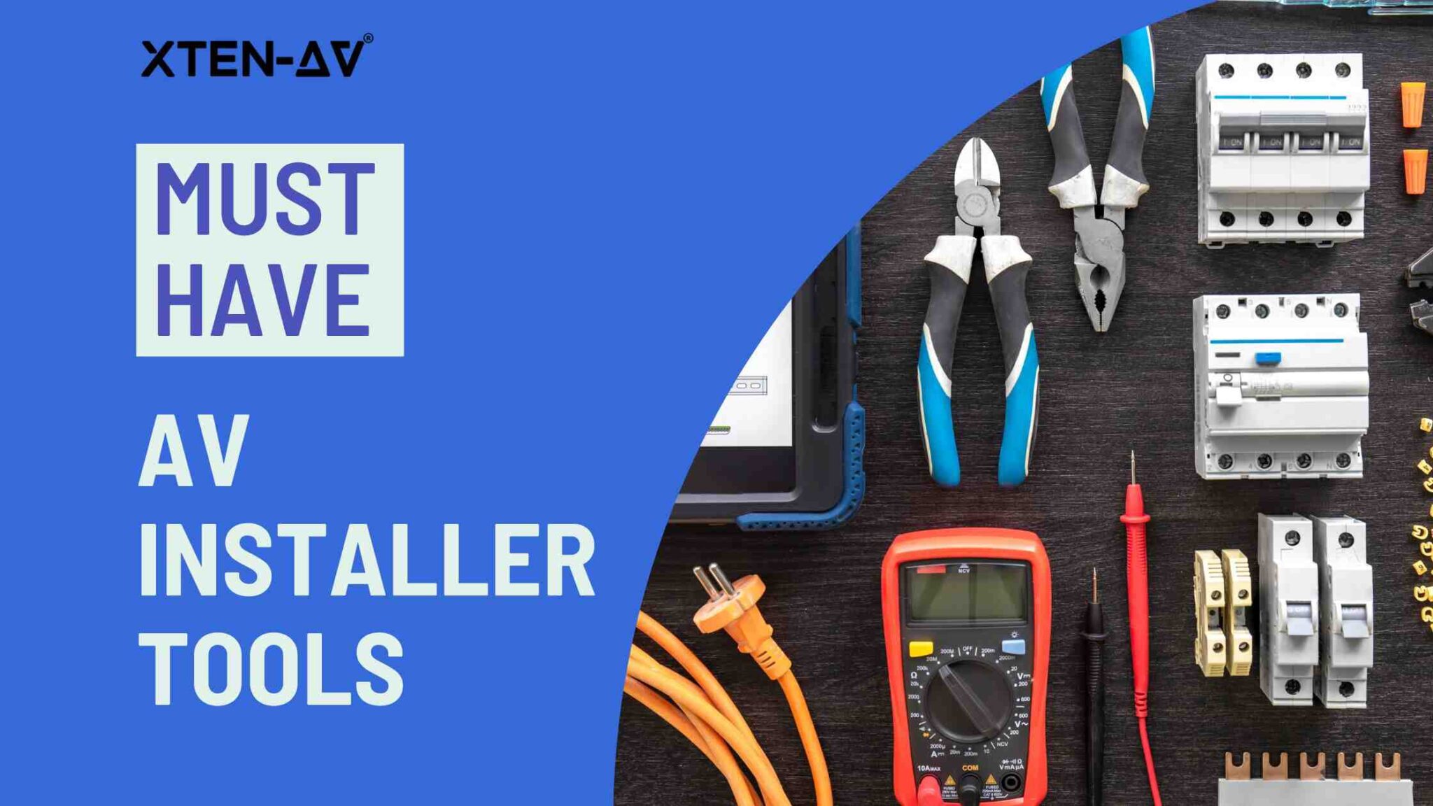 List of Must-Have AV Installer Tools for AV Professionals